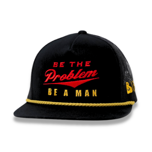 BE A MAN
