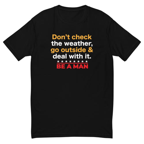 BE A MAN